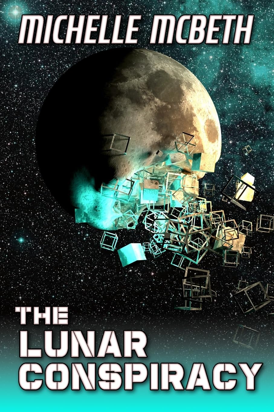 The Lunar Conspiracy (The Sphere Saga): McBeth, Michelle, Kruvczuk ...