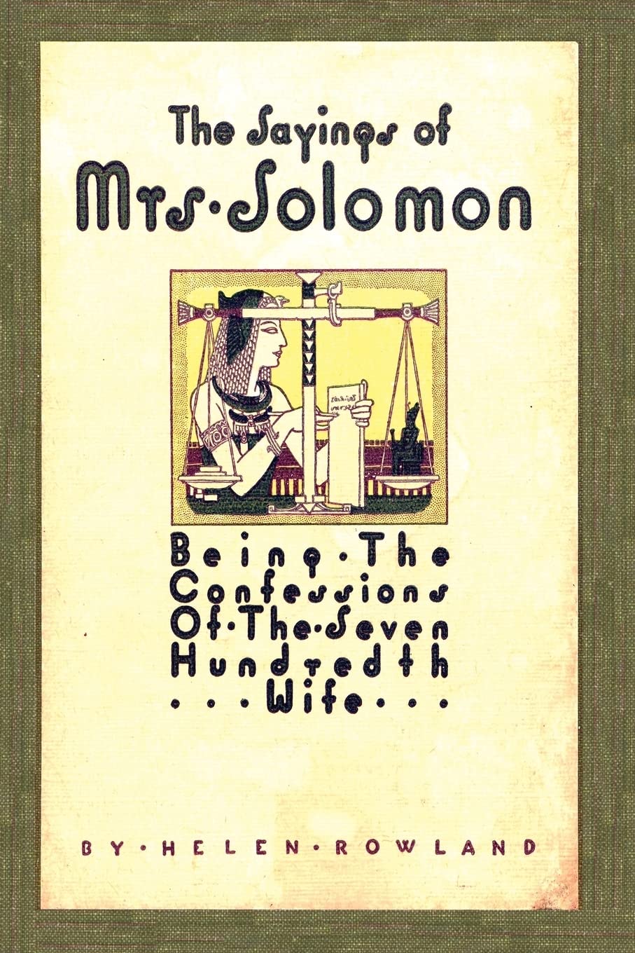 The Sayings of Mrs. Solomon: Being the Confessions of the Seven ...
