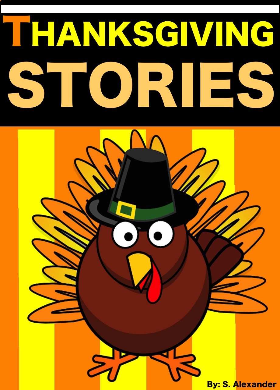 Amazon.com: Thanksgiving Stories: Short Stories for Kids (Thanksgiving ...