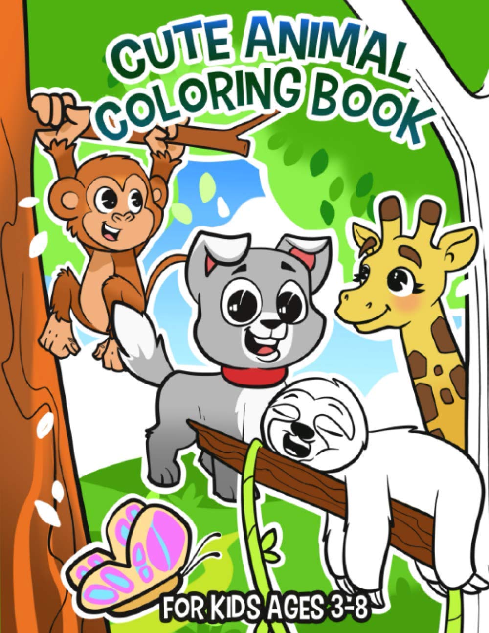 Cute Animal Coloring Book: For Kids Ages 3-8 (Coloring Books for Kids ...