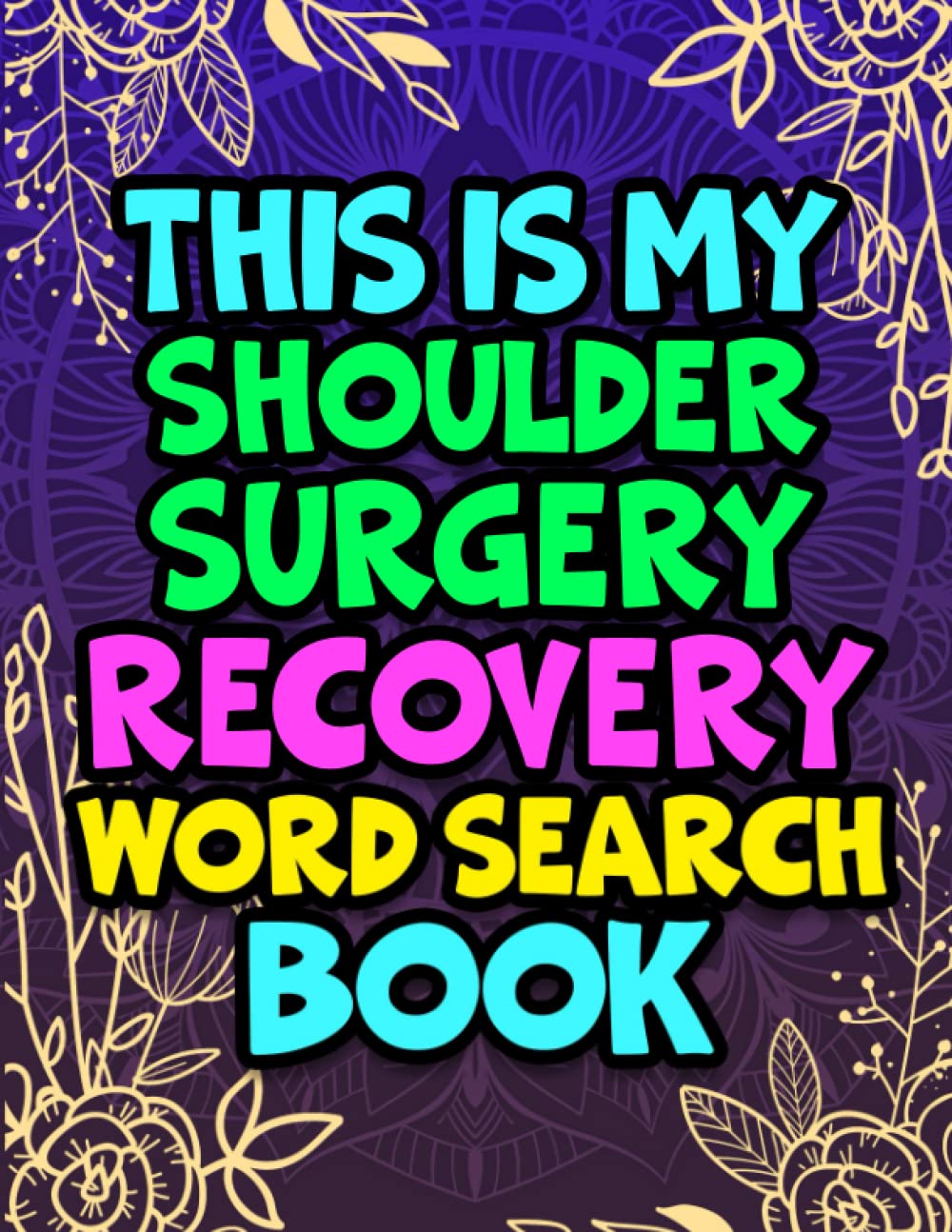 This is my Shoulder Surgery Recovery Word Search Puzzle Book, Funny ...