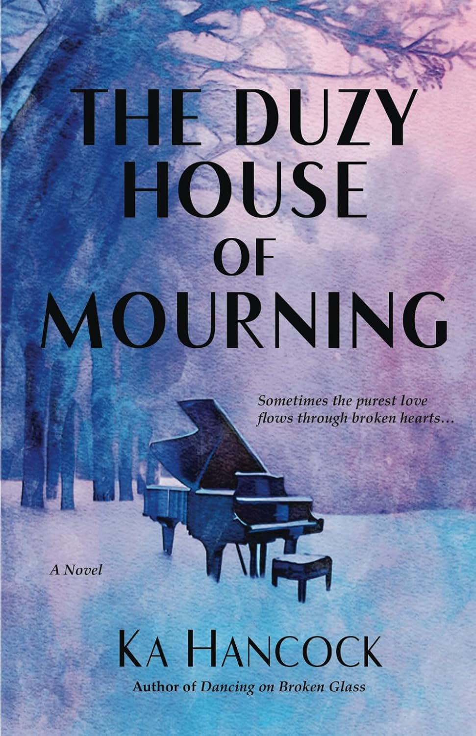 The Duzy House of Mourning: Hancock, Ka: 9781792399992: Amazon.com: Books