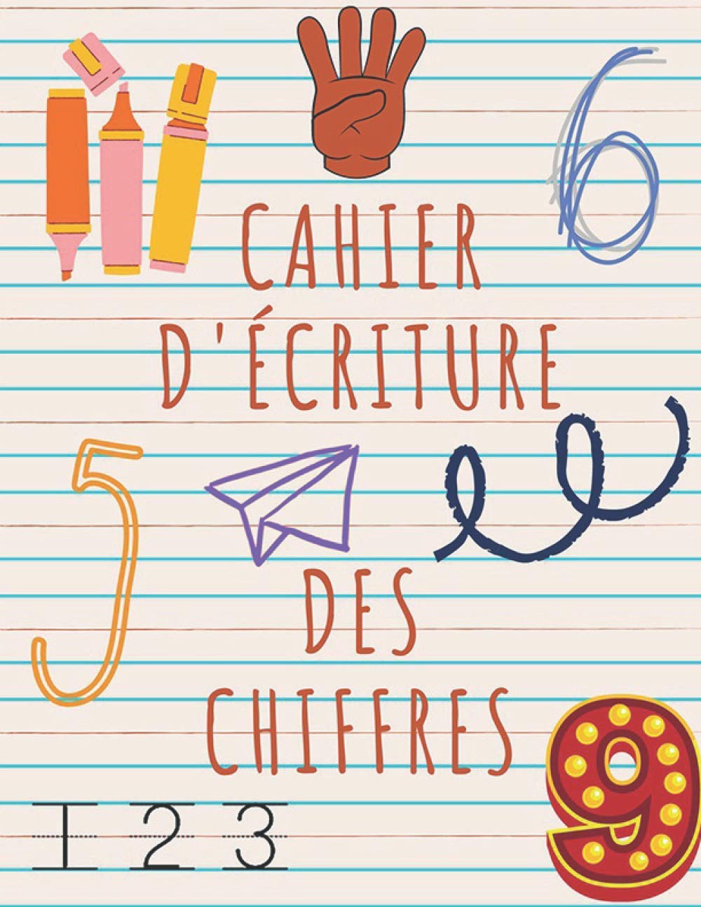 Buy CAHIER D'ÉCRITURE DES CHIFFRES: Apprendre et progresser en s ...