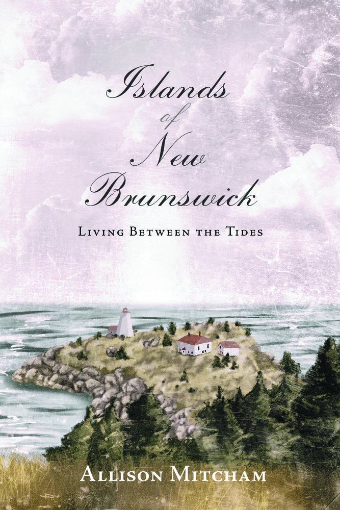 Amazon.com: Islands of New Brunswick: Living Between the Tides eBook ...