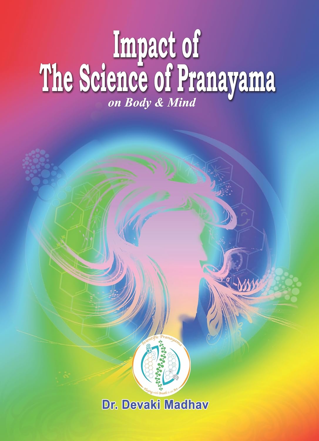 Amazon.com: Impact of the Science of Pranayama (Scientific Pranayama ...