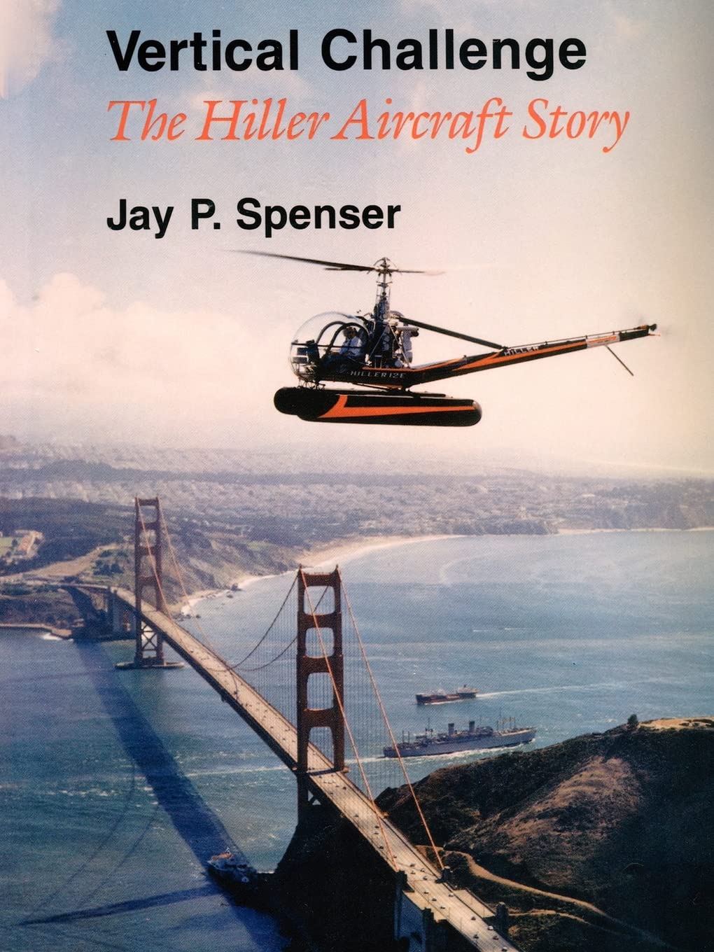 Snapklik.com : Vertical Challenge: The Hiller Aircraft Story