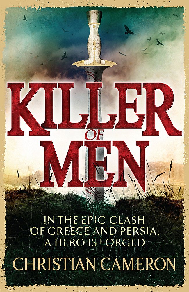 Amazon.com: Killer of Men: 9780752883939: Cameron, Christian: Books