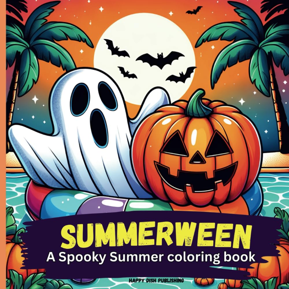 Summerween: A Spooky Summer Coloring Book: Publishing, Happy Dish ...