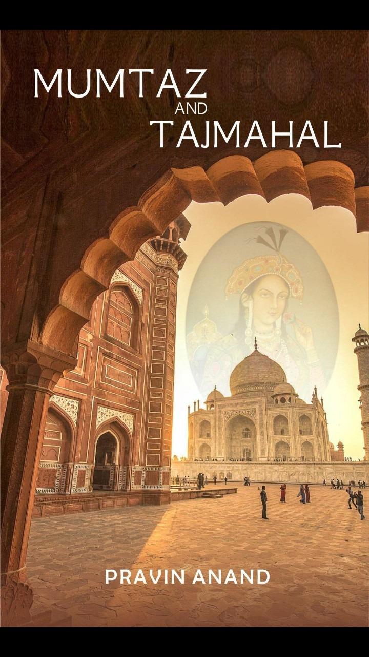 Mumtaz and Taj Mahal : Pravin Anand: Amazon.in: Books