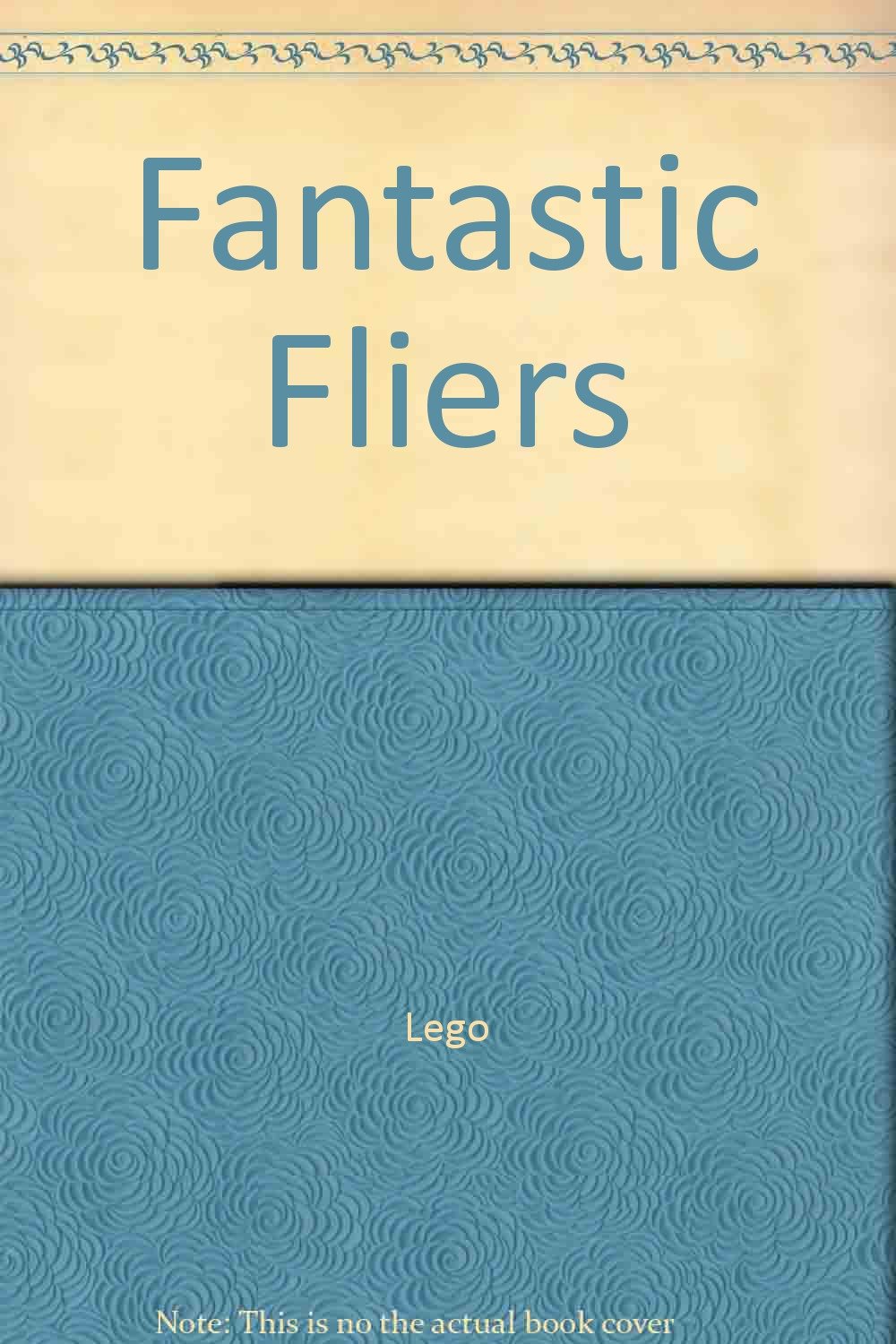 Fantastic Flyers (Lego Brick Tricks): Lego: 9781903276112: Amazon.com ...