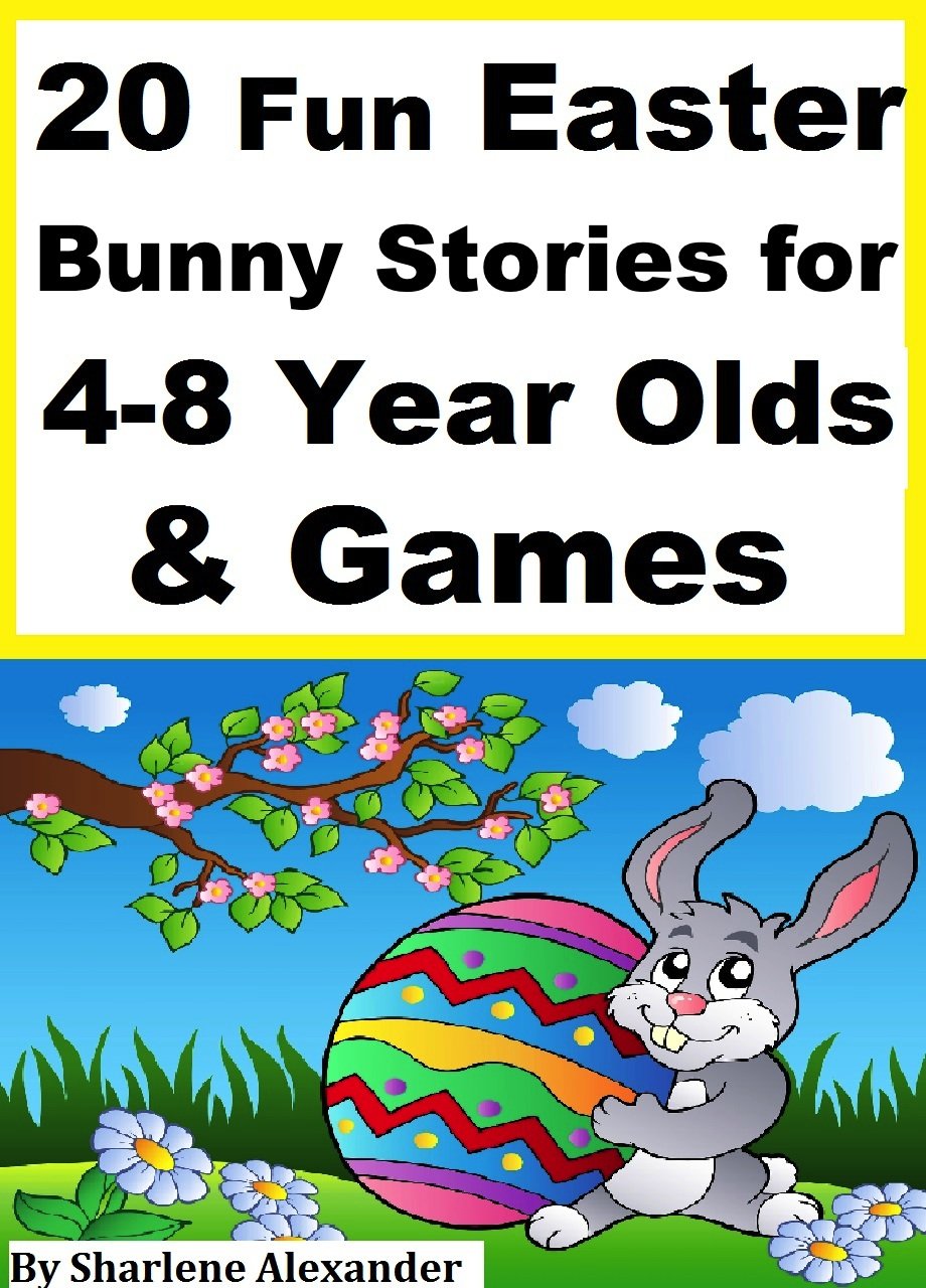 Amazon.com: 20 Fun Easter Bunny Stories for 4-8 Year Olds & Games eBook ...