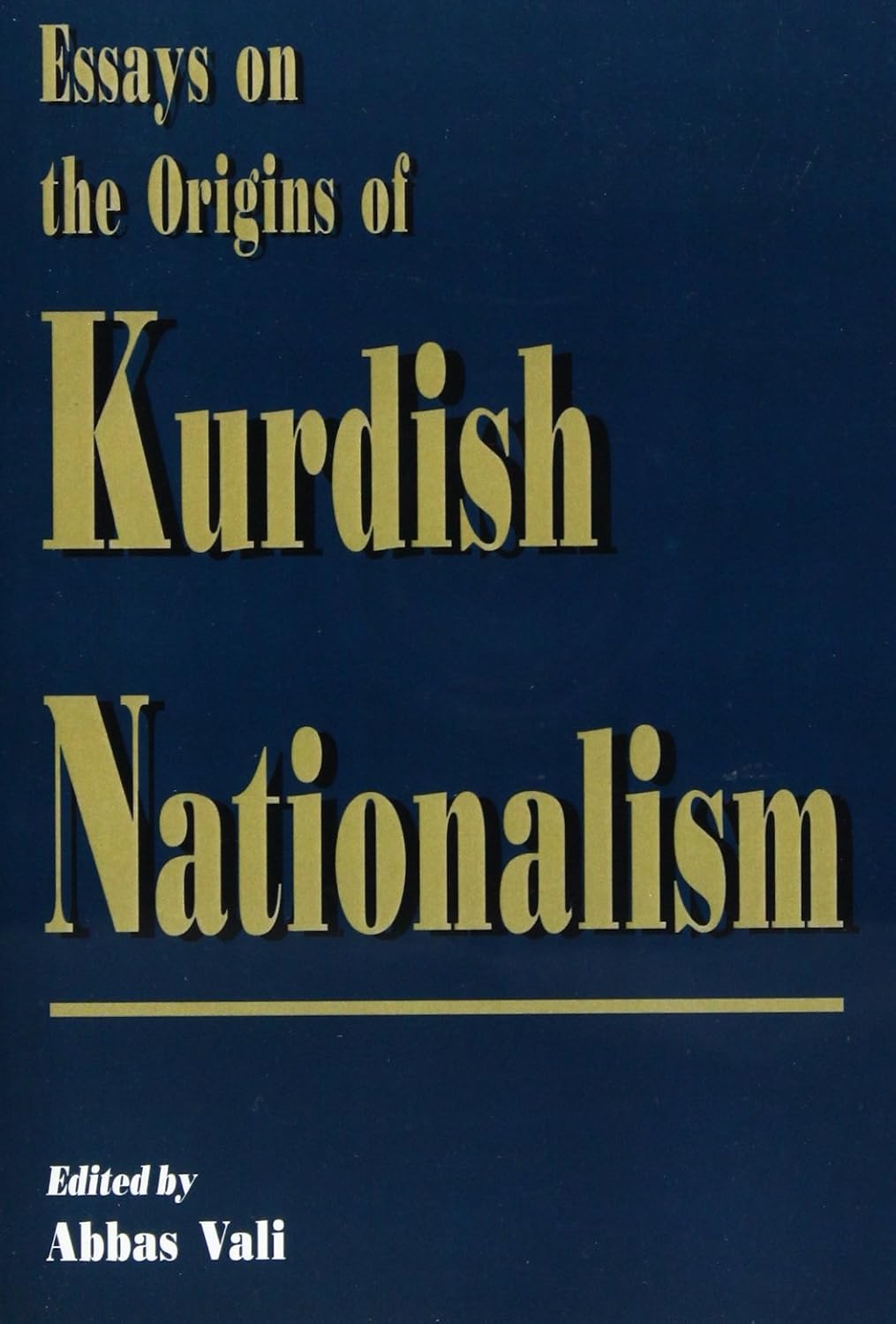 Essays on the Origins of Kurdish Nationalism (Kurdish Studies Series ...