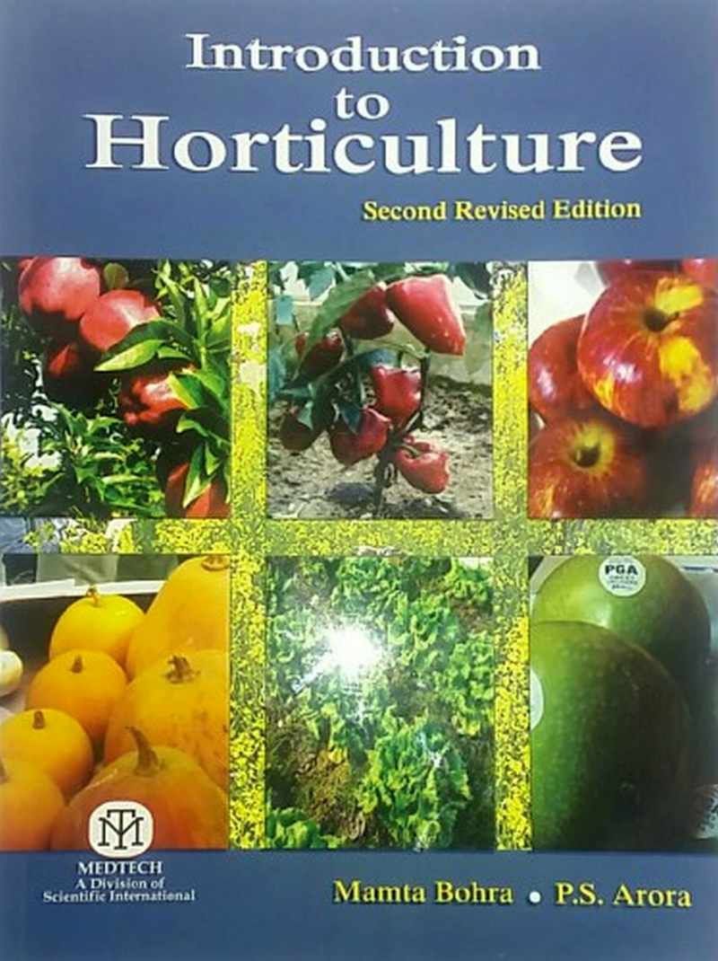 Introduction To Horticulture: Mamta Bohra, P. S. Arora: 9789385998928 ...