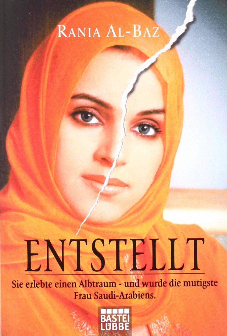 Amazon.com: Entstellt: 9783404616497: Rania al- Baz: Books