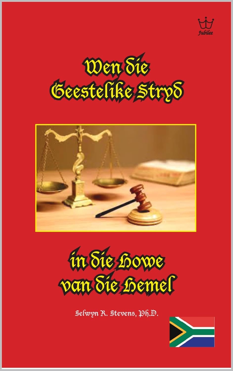 Wen die Geestelike Stryd in die Howe van die Hemel (Afrikaans Edition ...
