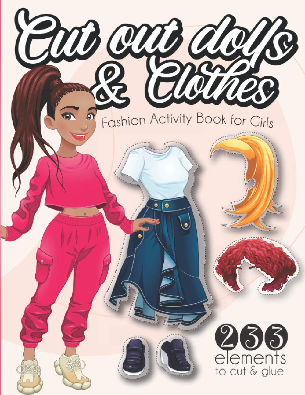 Amazon.com: Cut out Dolls and Clothes Fashion Activity Book for Girls ...