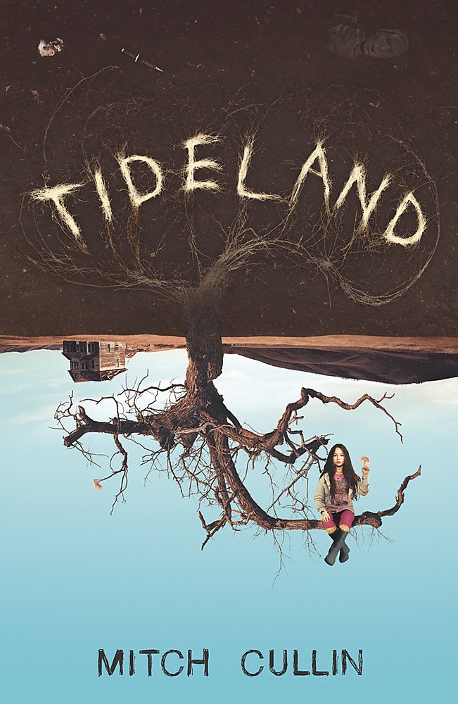 Tideland: Mitch Cullin: 9780752882192: Amazon.com: Books