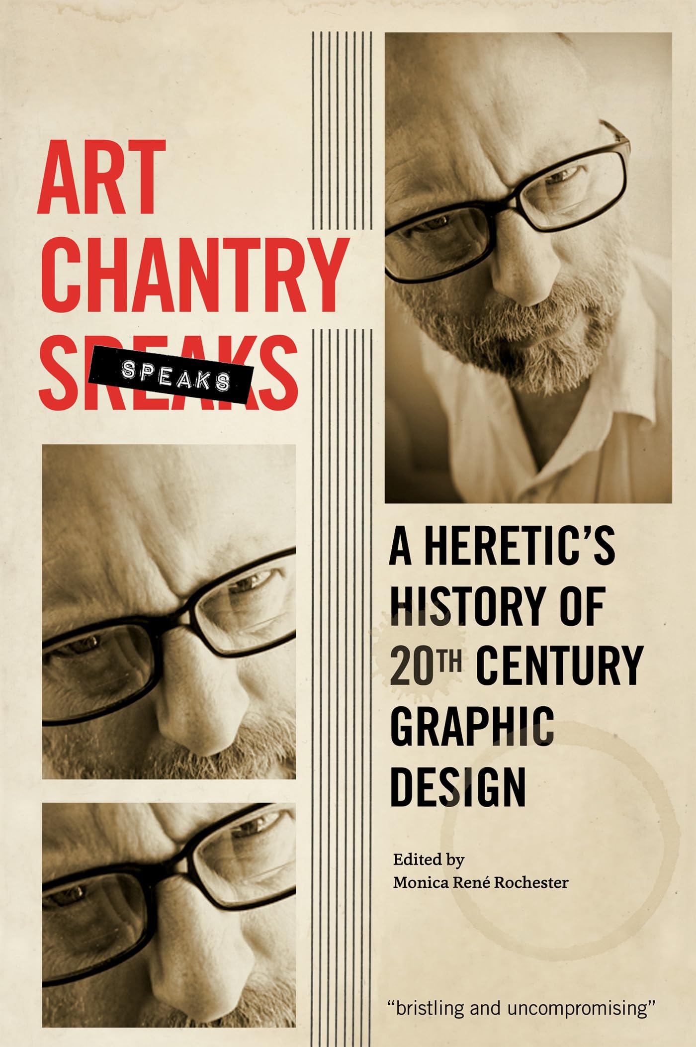 Art Chantry Speaks: A Heretic's History of 20th Century Graphic Design ...