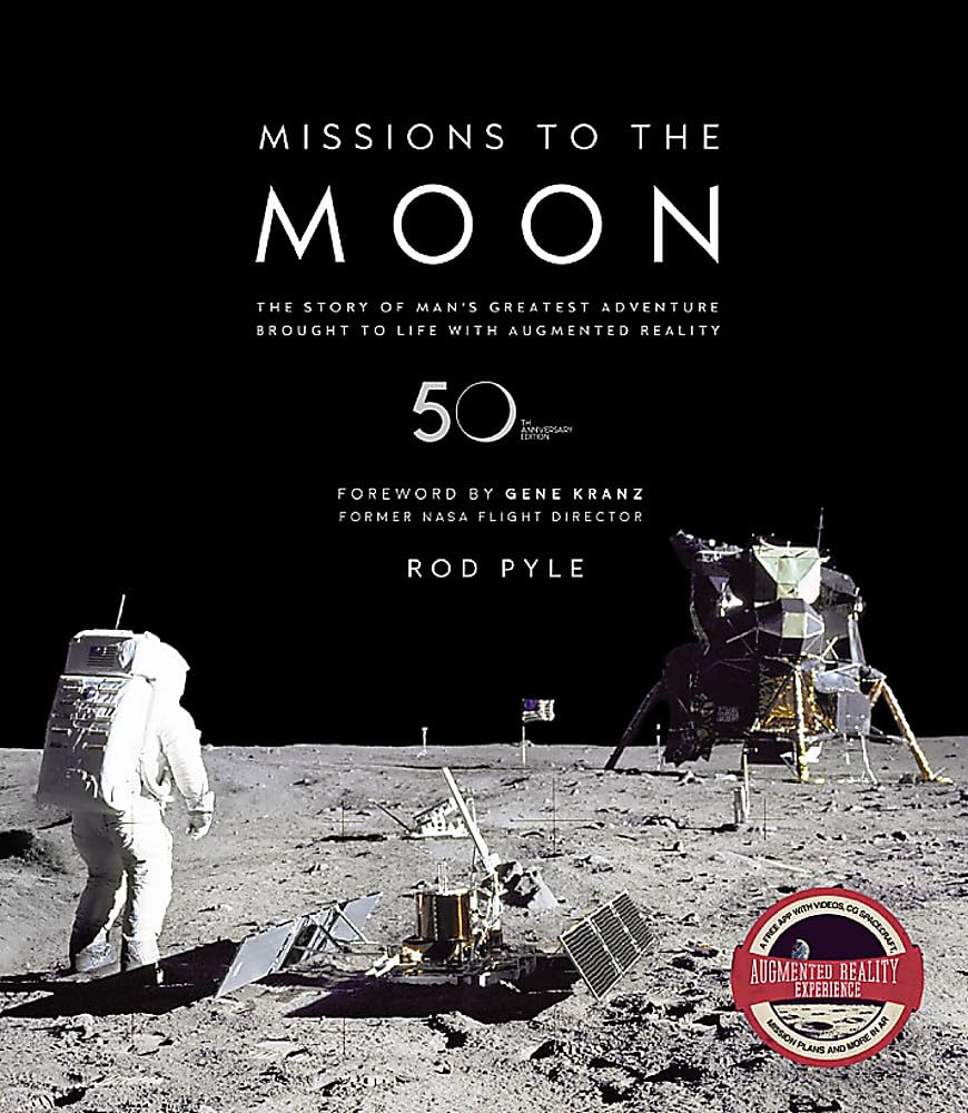 Missions To The Moon: Rod Pyle: 9781787391772: Amazon.com: Books