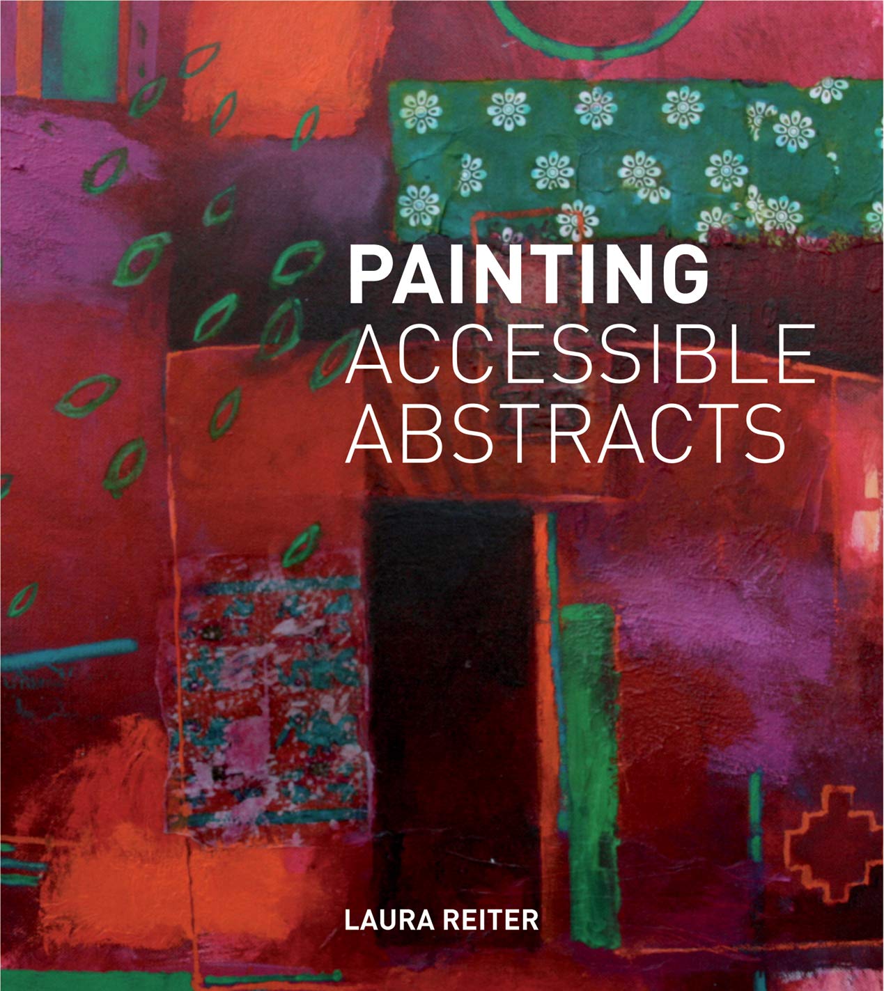 Buy Painting Accessible Abstracts Book Online at Low Prices in India ...