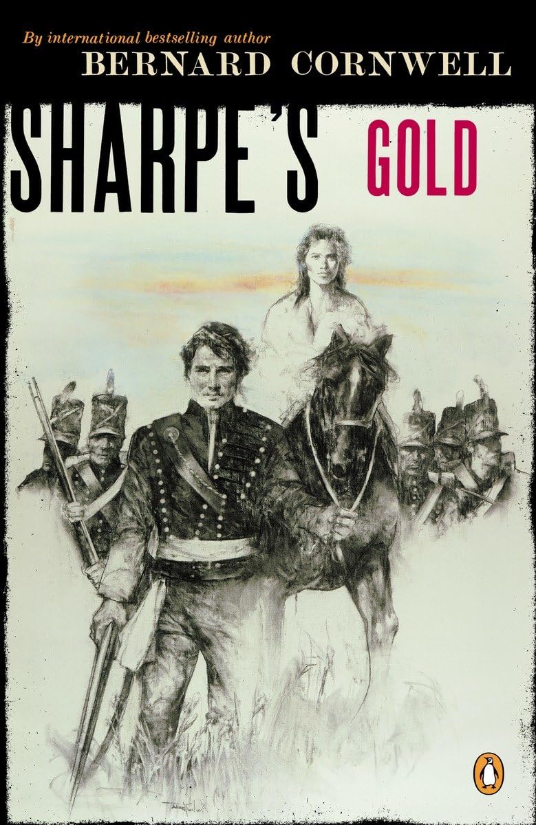 Amazon.com: Sharpe's Gold: Richard Sharpe and the Destruction of ...