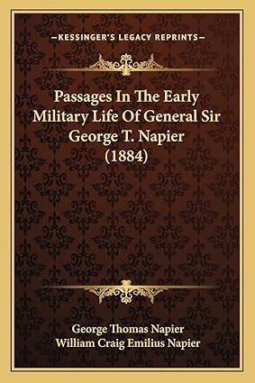 Amazon | Passages In The Early Military Life Of General Sir George T ...