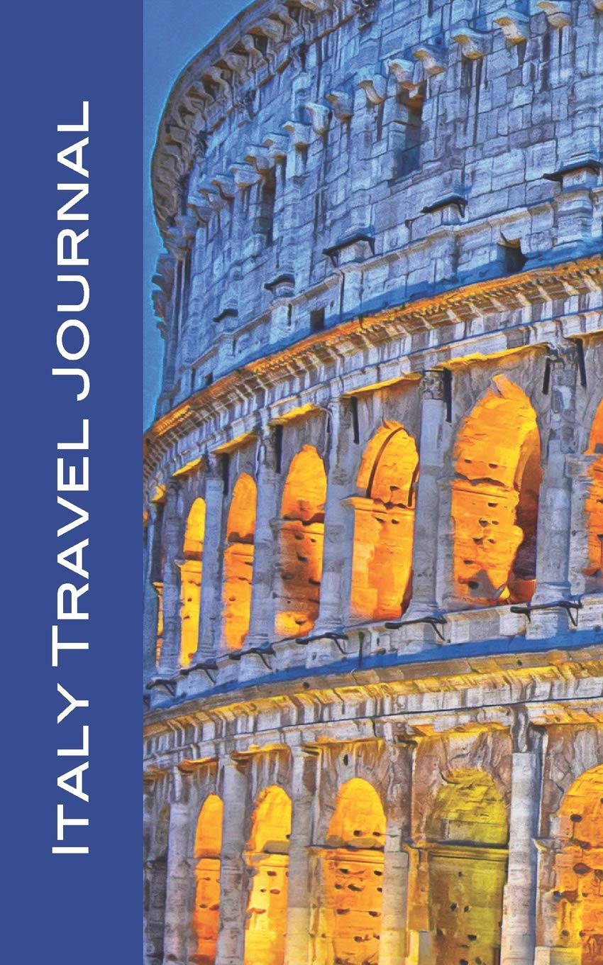 Italy Travel Journal: Pocket size journal, notebook, and diary for your ...