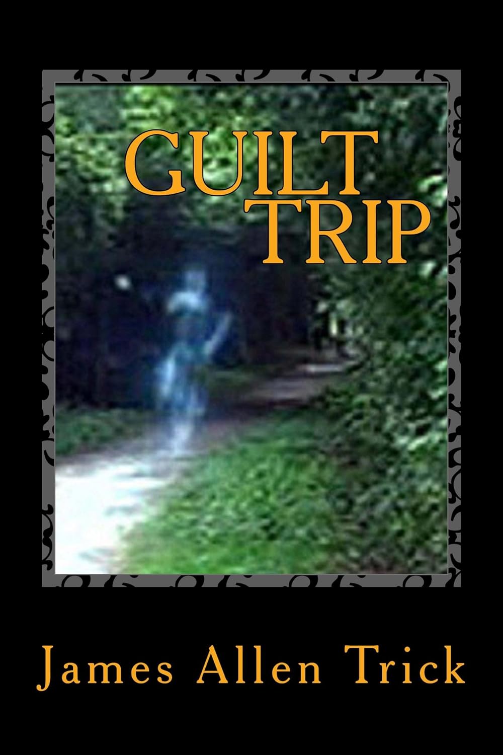 Amazon.com: Guilt Trip eBook : Trick, James: Kindle Store