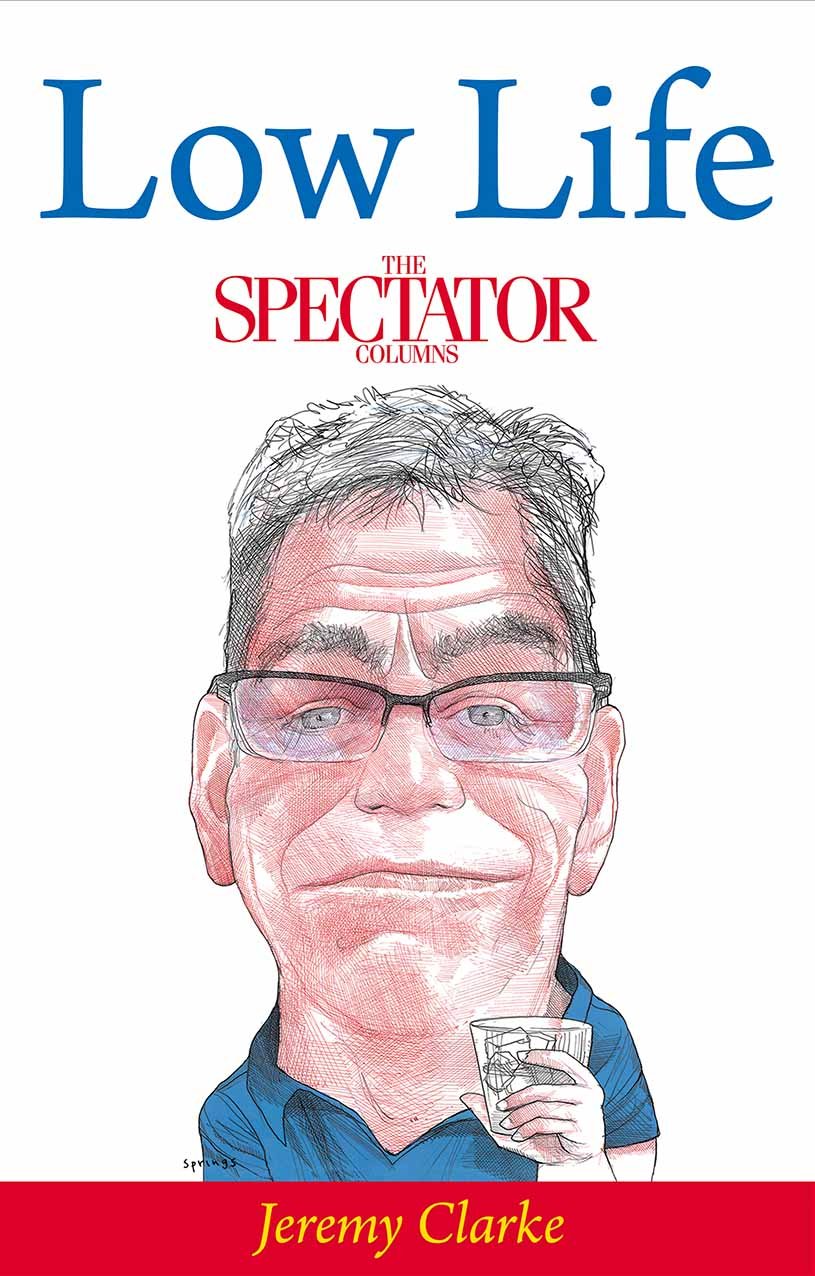 Amazon.com: Low Life: The Spectator Columns: 9780704373914: Clarke ...