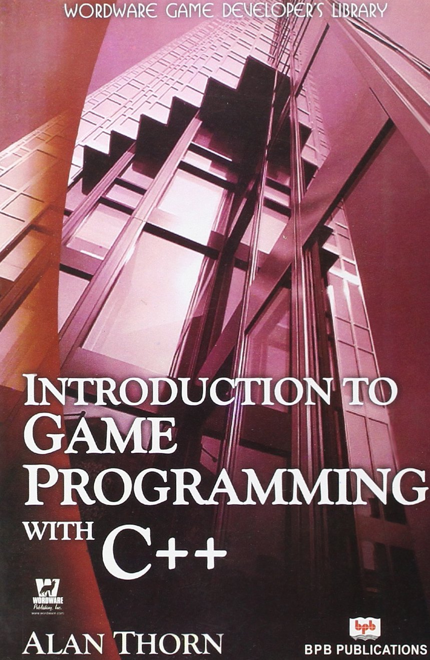 Introduction to Game Programming with C++ : Thorn, Alan: Amazon.in: Books