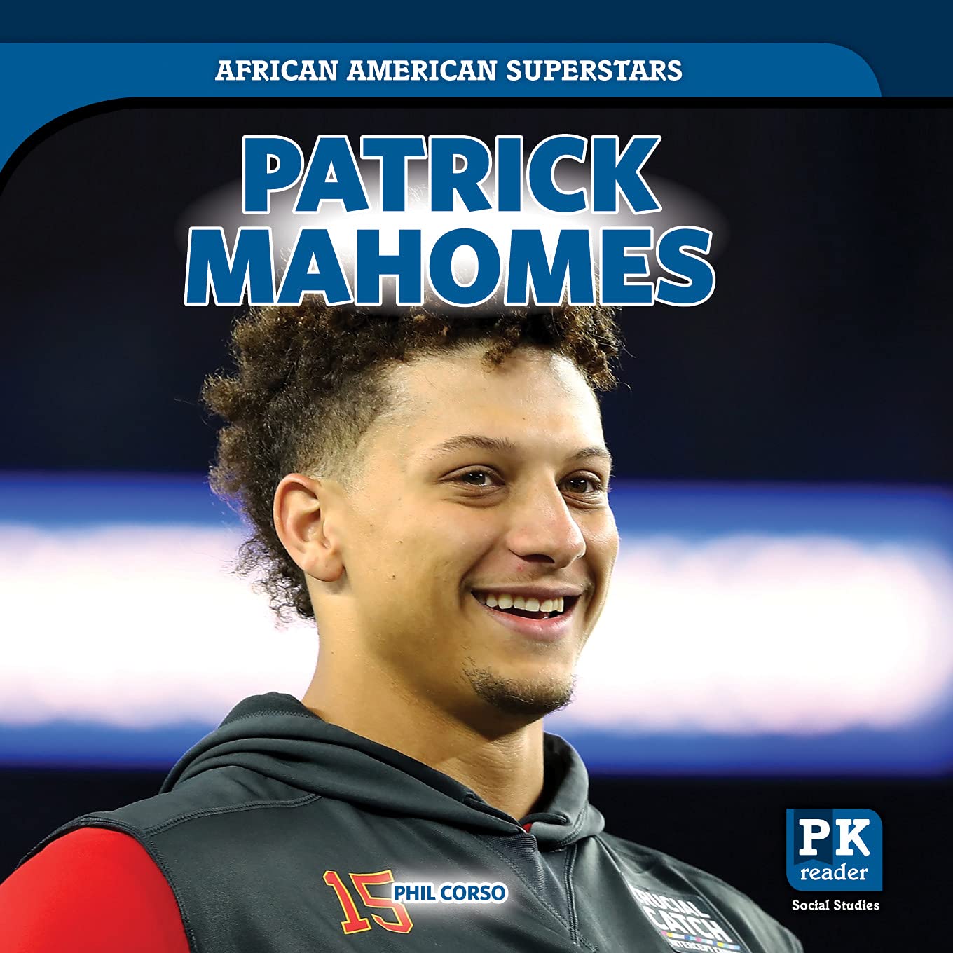 Patrick Mahomes (African American Superstars): Corso, Phil ...