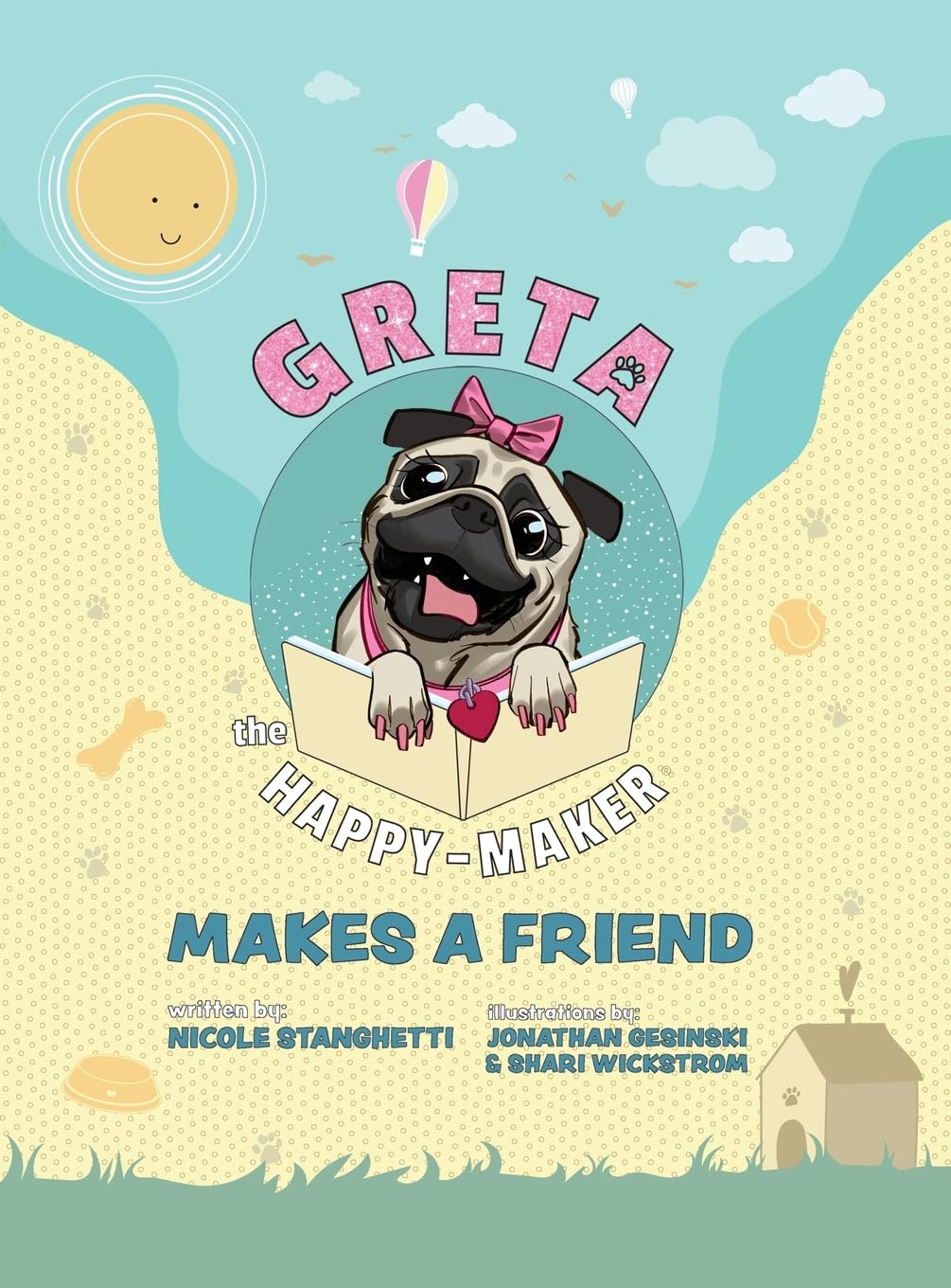 Greta The Happy-Maker Makes A Friend: Stanghetti, Nicole, Gesinski ...