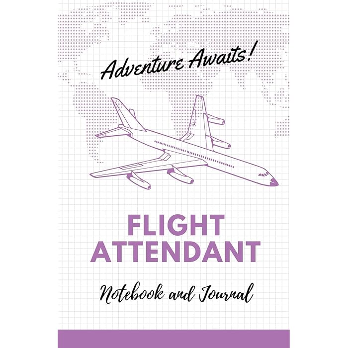 Buy Adventure Awaits Flight Attendant Notebook and Journal: Nice Blank ...