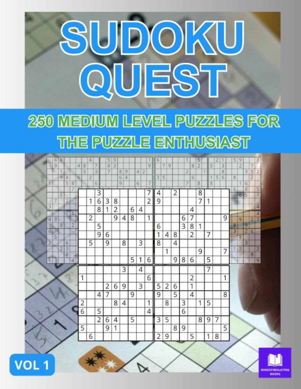 Sudoku Quest: 250 Medium Level Puzzles for the Puzzle Enthusiast: Books, MindStimulating ...