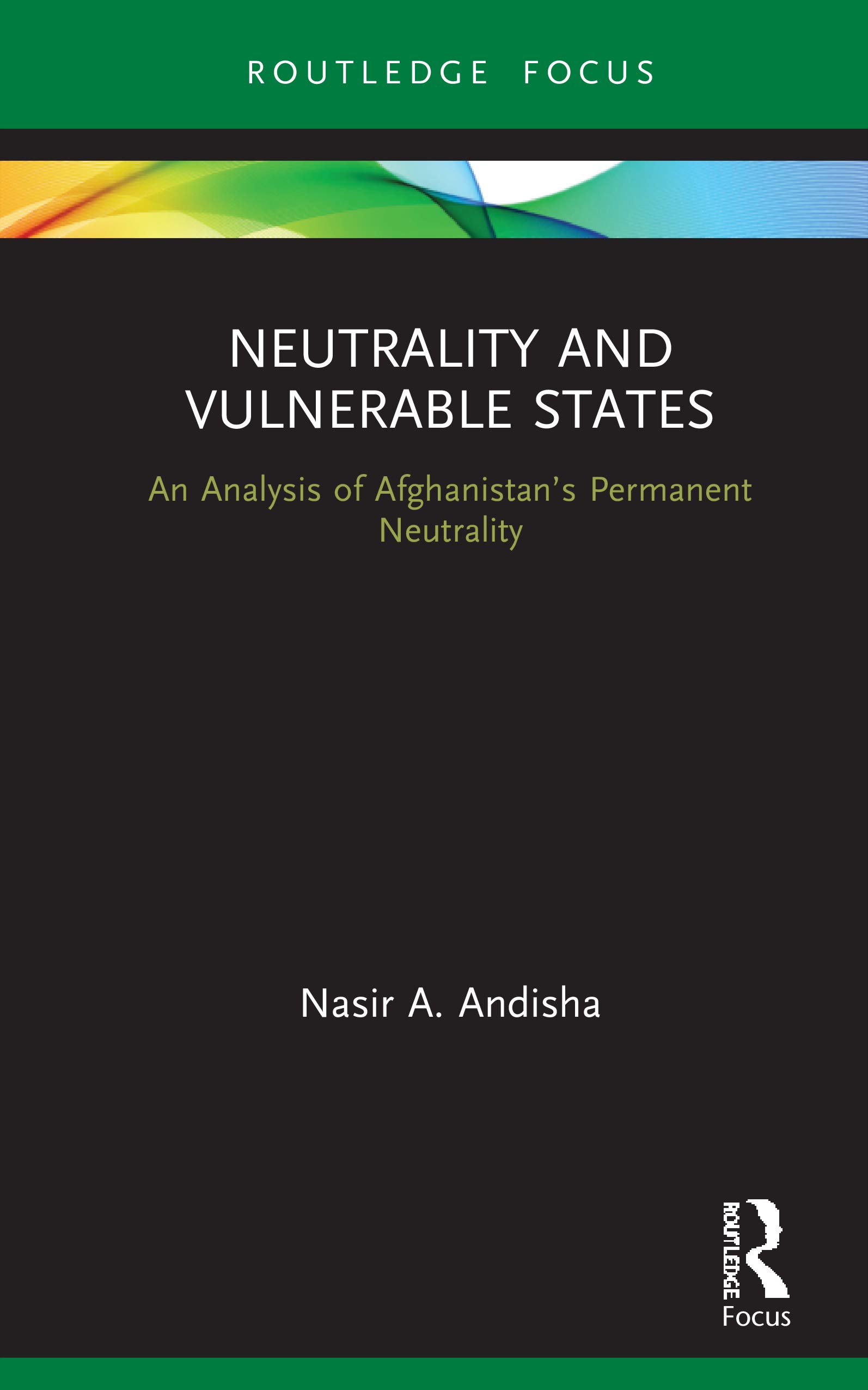 Amazon.com: Neutrality and Vulnerable States: 9781138625785: Andisha ...