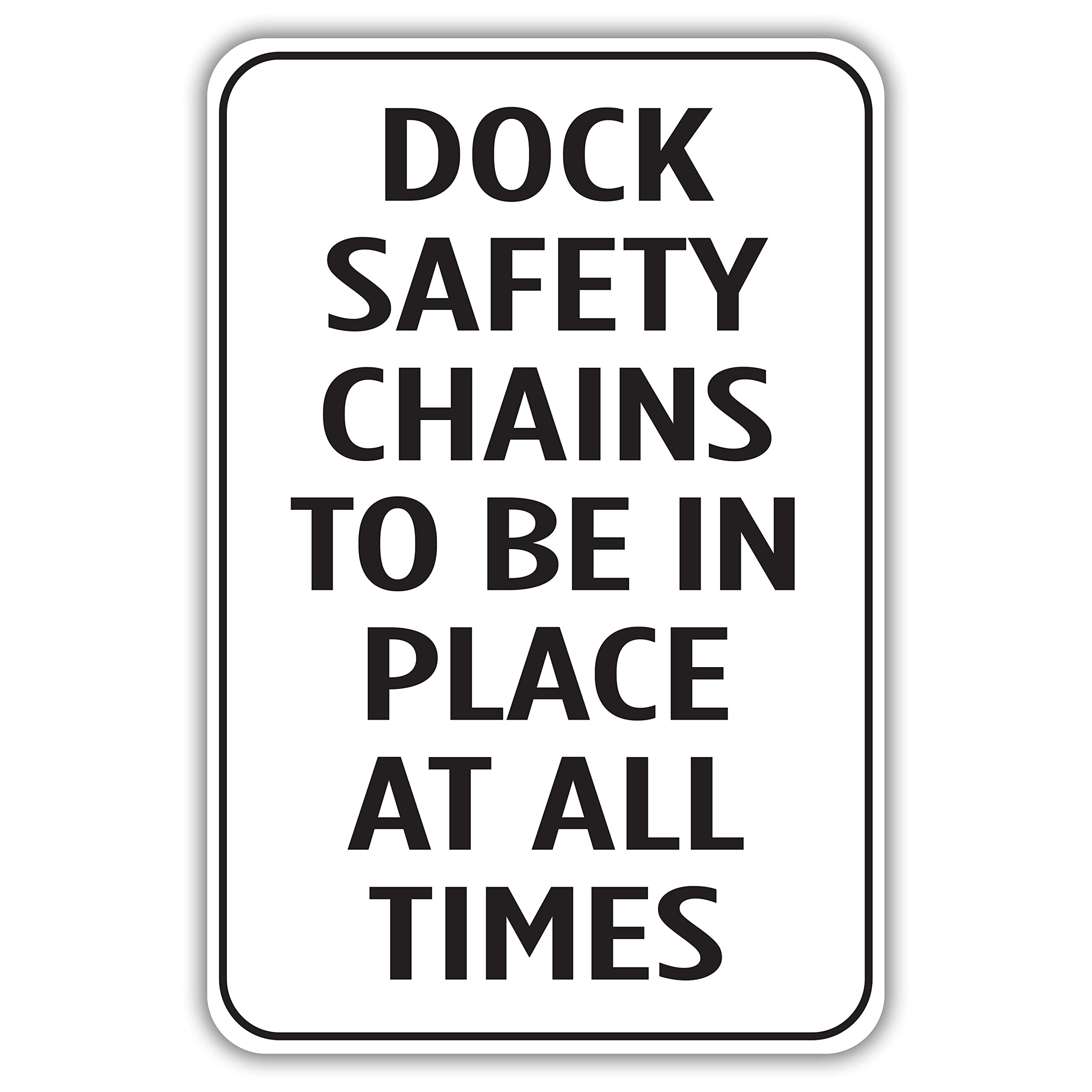 Amazon.com: Dock Safety Chains To Be In Place At All Time Aluminum Sign ...