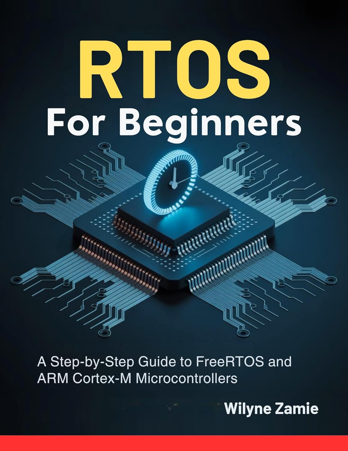 Rtos For Beginners A Step By Step Guide To Freertos And Arm Cortex M Microcontrollers English