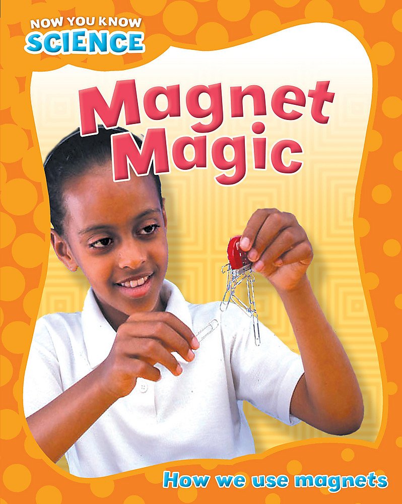 Now You Know Science: Magnet Magic: Jennings, Terry, Head, Honor ...