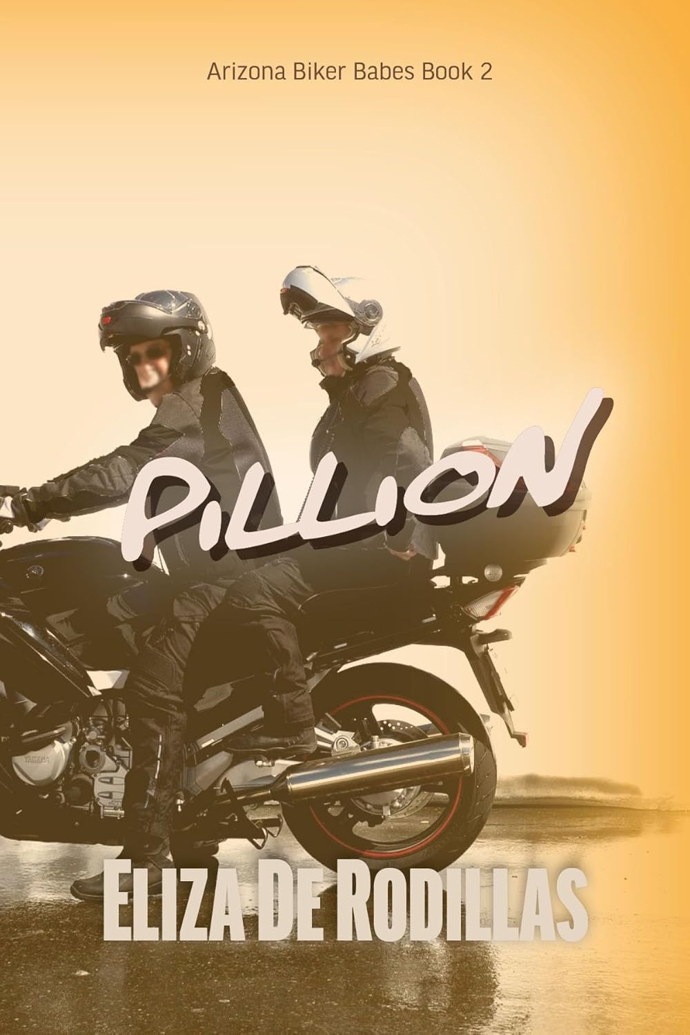Pillion (Arizona Biker Babes Book 2) - Kindle edition by de Rodillas ...