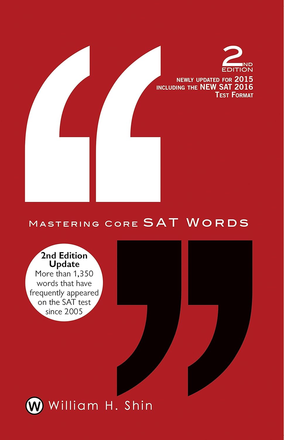 Mastering Core SAT Words: 2nd Edition - Kindle edition by Shin, William ...