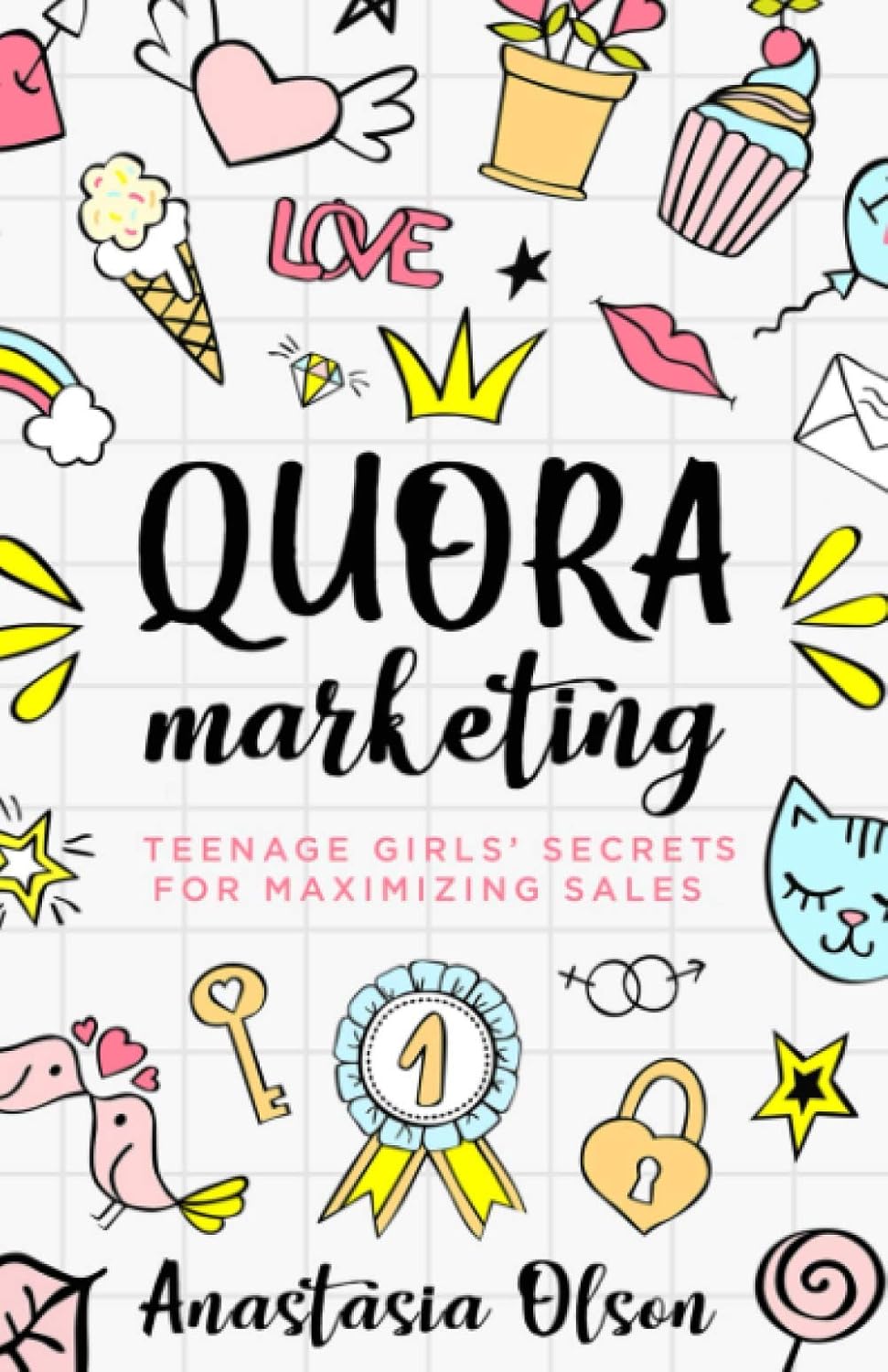 Quora Marketing: Teenage Girls' Secrets for maximizing sales (TEENAGE ...