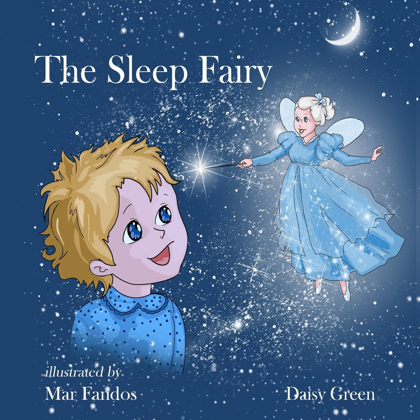 The Sleep Fairy: Green, Daisy, Fandos, Mar: 9781508836476: Amazon.com ...
