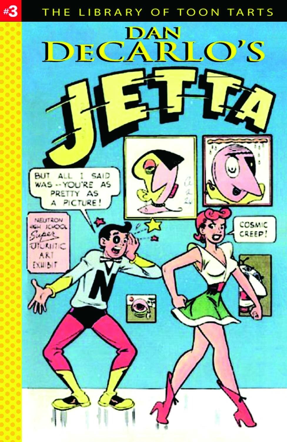 Dan DeCarlo's Jetta (The Library of Good Girl Art) (The Good Girl Art ...