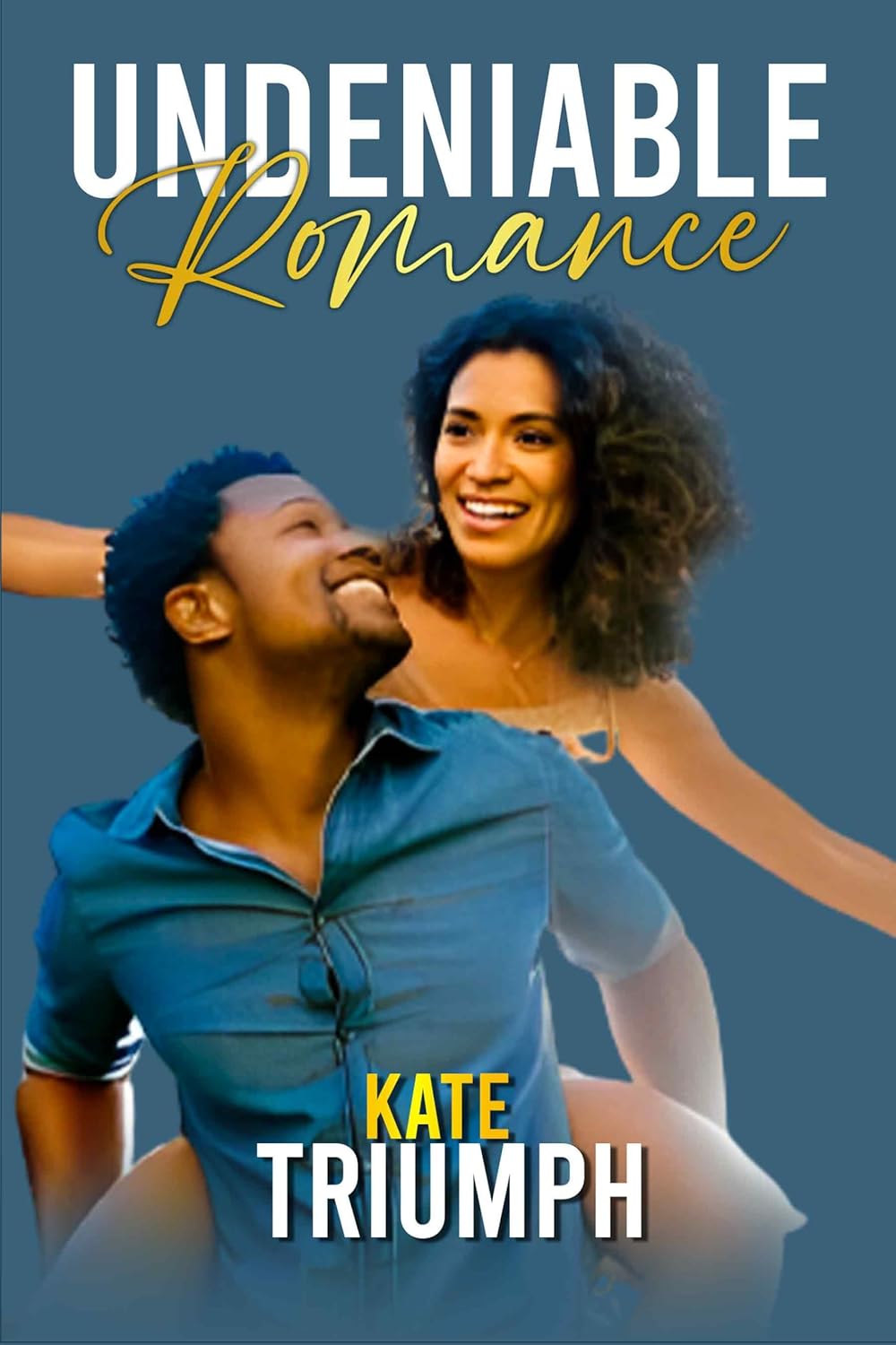 Undeniable Romance: It Ends With Us (UNDENIABLE ROMANCE SERIES Book 1 ...