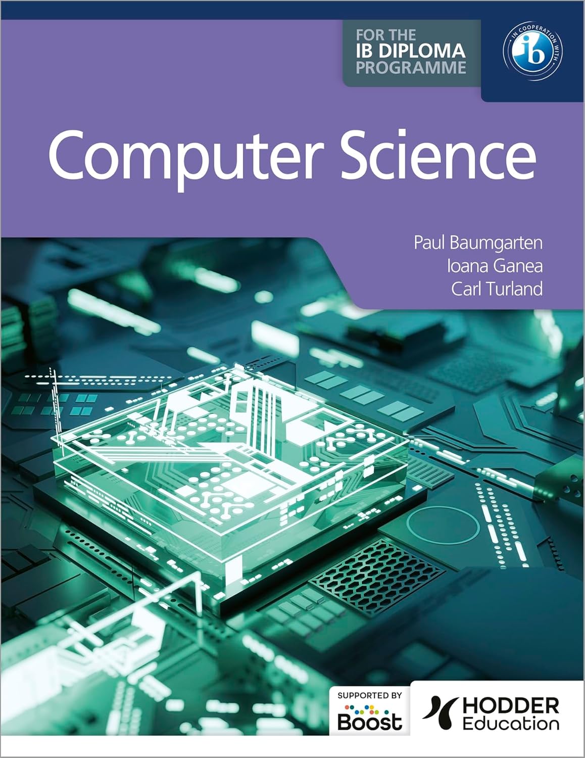 Computer Science for the IB Diploma : Turland, Carl, Ganea, Ioana ...