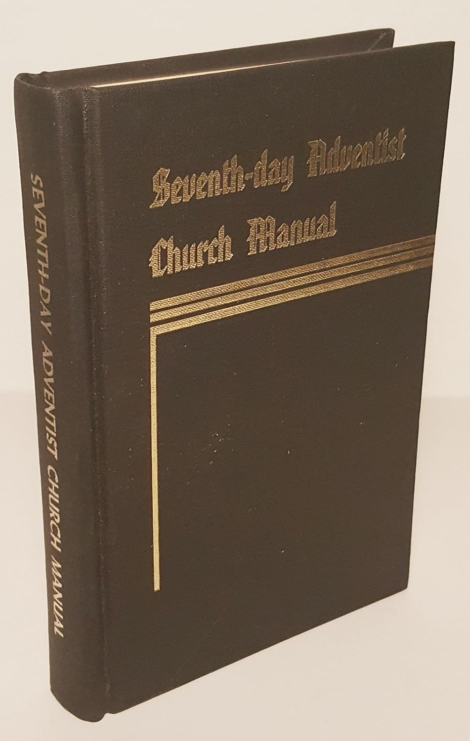Seventh-day Adventist Church Manual (revised 1981): General Conference ...