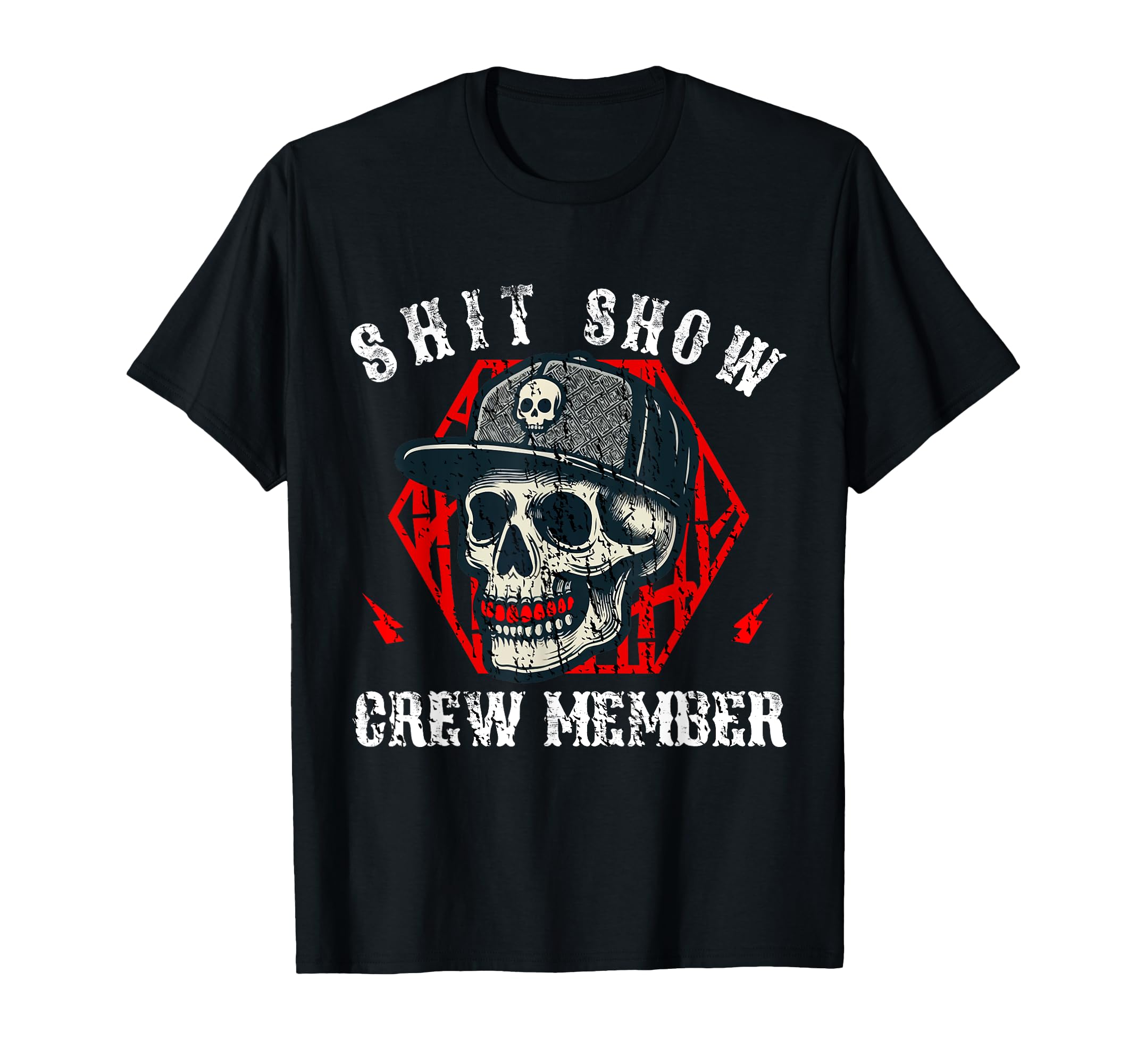 Amazon.com: Shit Show Crew Member Skull Boss Manager Skeleton T-Shirt ...