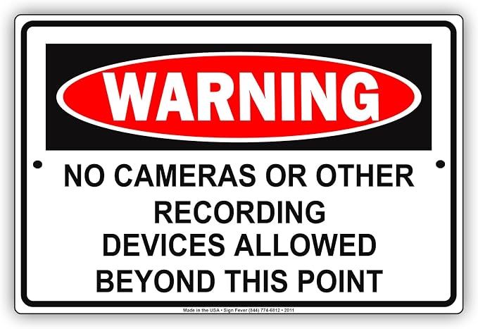 Amazon.com: Warning No Cameras Or Other Recording Devices Allowed ...