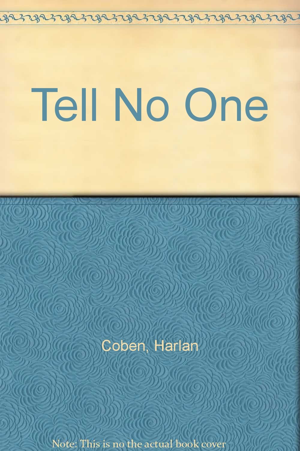 Tell No One: unknown author: Amazon.com: Books