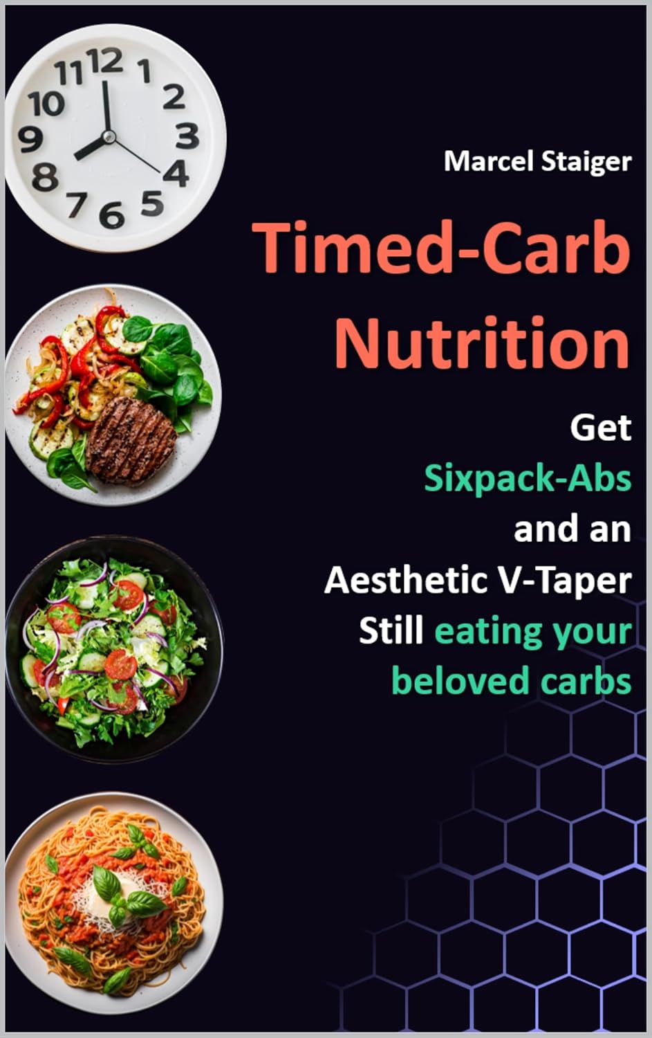 Amazon | Timed-Carb-Nutrition Recipes: Get Sixpack-Abs & an aesthetic V ...